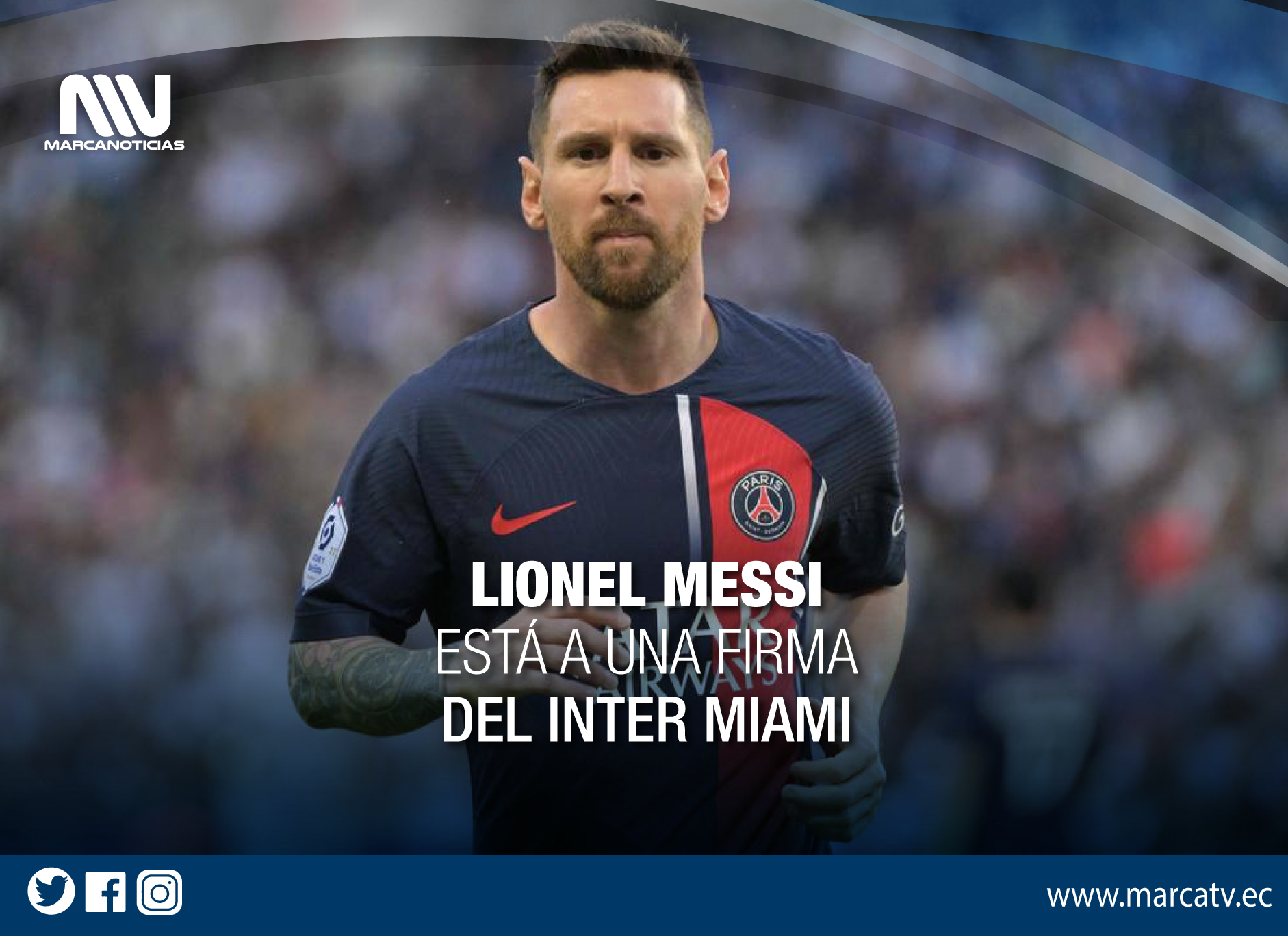 LIONEL MESSI ESTÁ A UNA FIRMA DEL INTER MIAMI; NO VUELVE AL FC BARCELONA